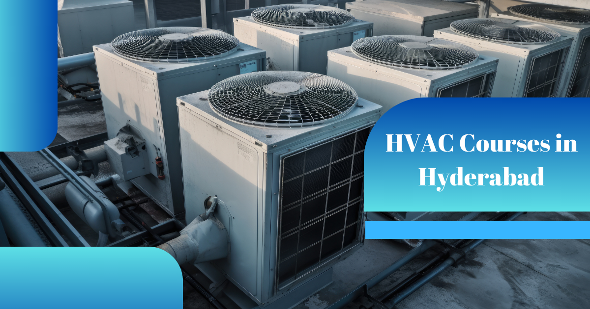 10 Best HVAC Courses in Hyderabad with placements