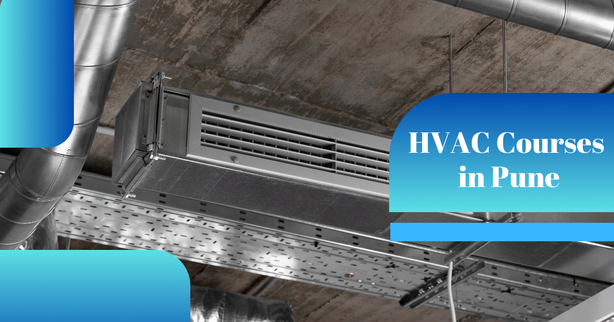 5 Best HVAC Courses in Pune with Placements